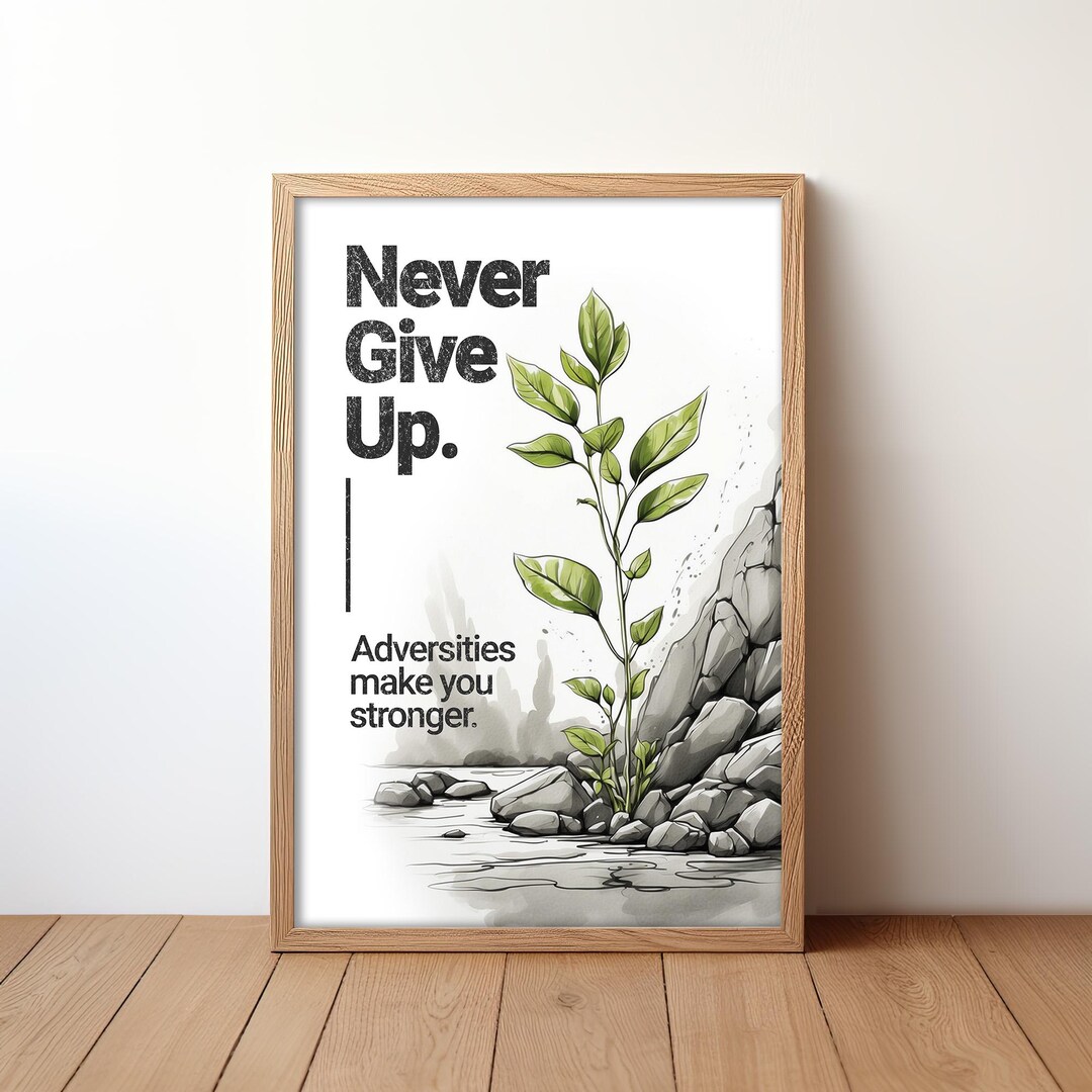 Minimalist Never Give up Poster Adversity Motivational Print Plant ...