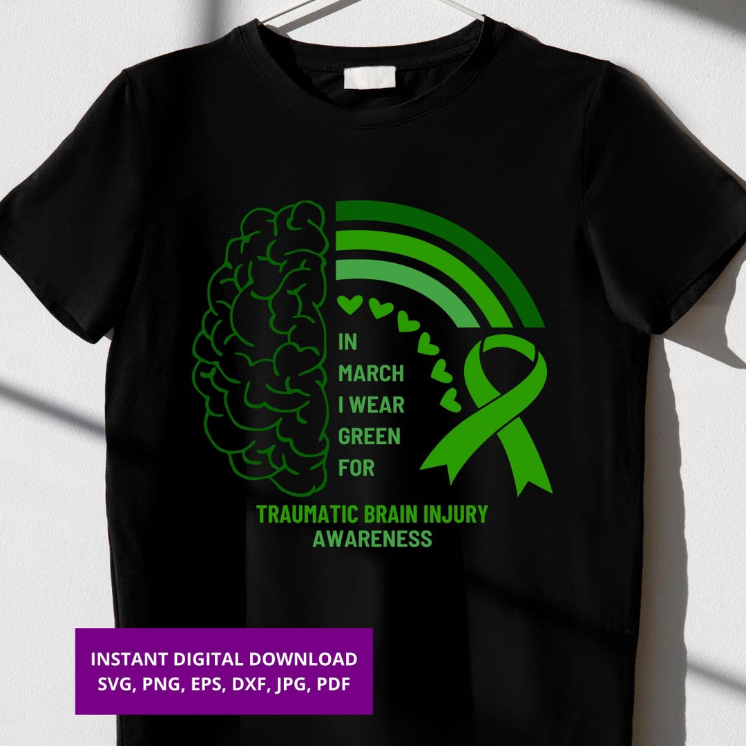 TBI Awareness SVG PNG Traumatic Brain Injury in March Wear Green Ribbon ...