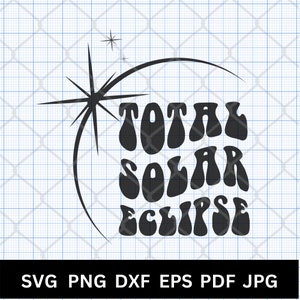 Total Solar Eclipse SVG, 2024 Eclipse PNG for T-shirt, Trendy Wavy ...