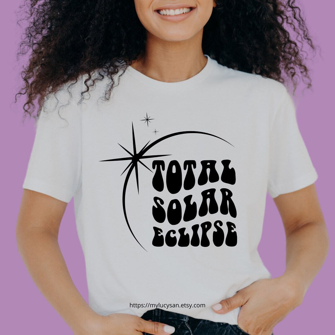 Total Solar Eclipse SVG, 2024 Eclipse PNG for T-shirt, Trendy Wavy ...
