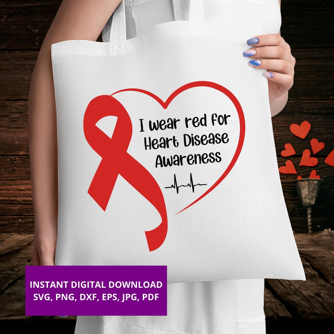 I Wear Red for Heart Disease Awareness SVG PNG Red Ribbon, Heart ...