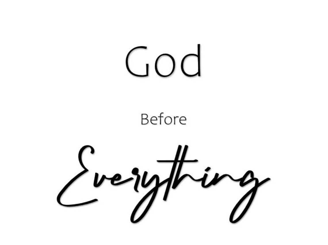 God Before Everything Christian Wall Art Digital Download Christian ...