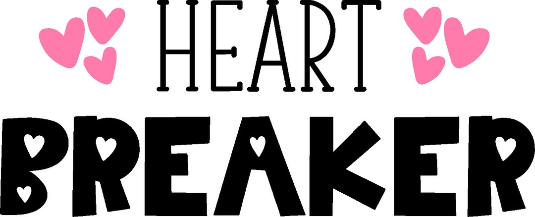 Heart Breaker Valentine SVG File - Valentine SVG - Etsy