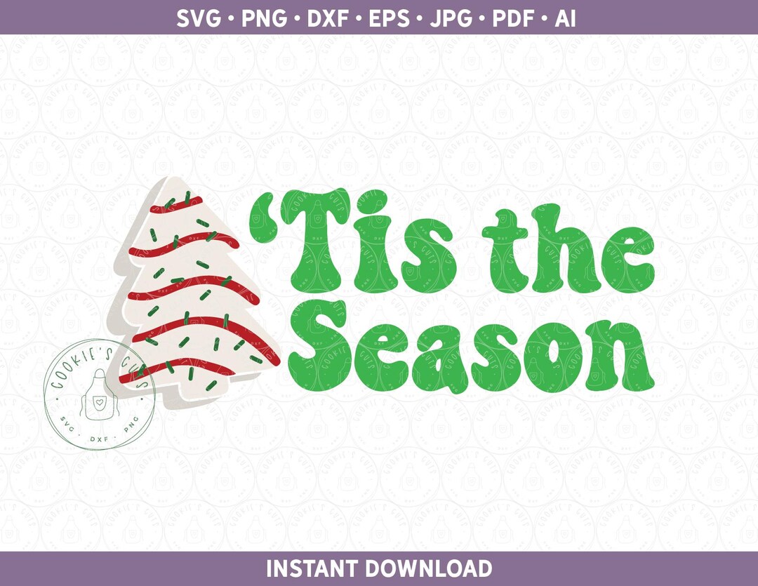 Christmas Cake SVG PNG Tis the Season Snack Cake Svg Dxf, Htv Cut File ...