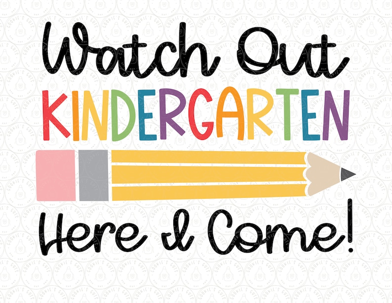 Watch Out Kindergarten Here I Come SVG First Day of School - Etsy