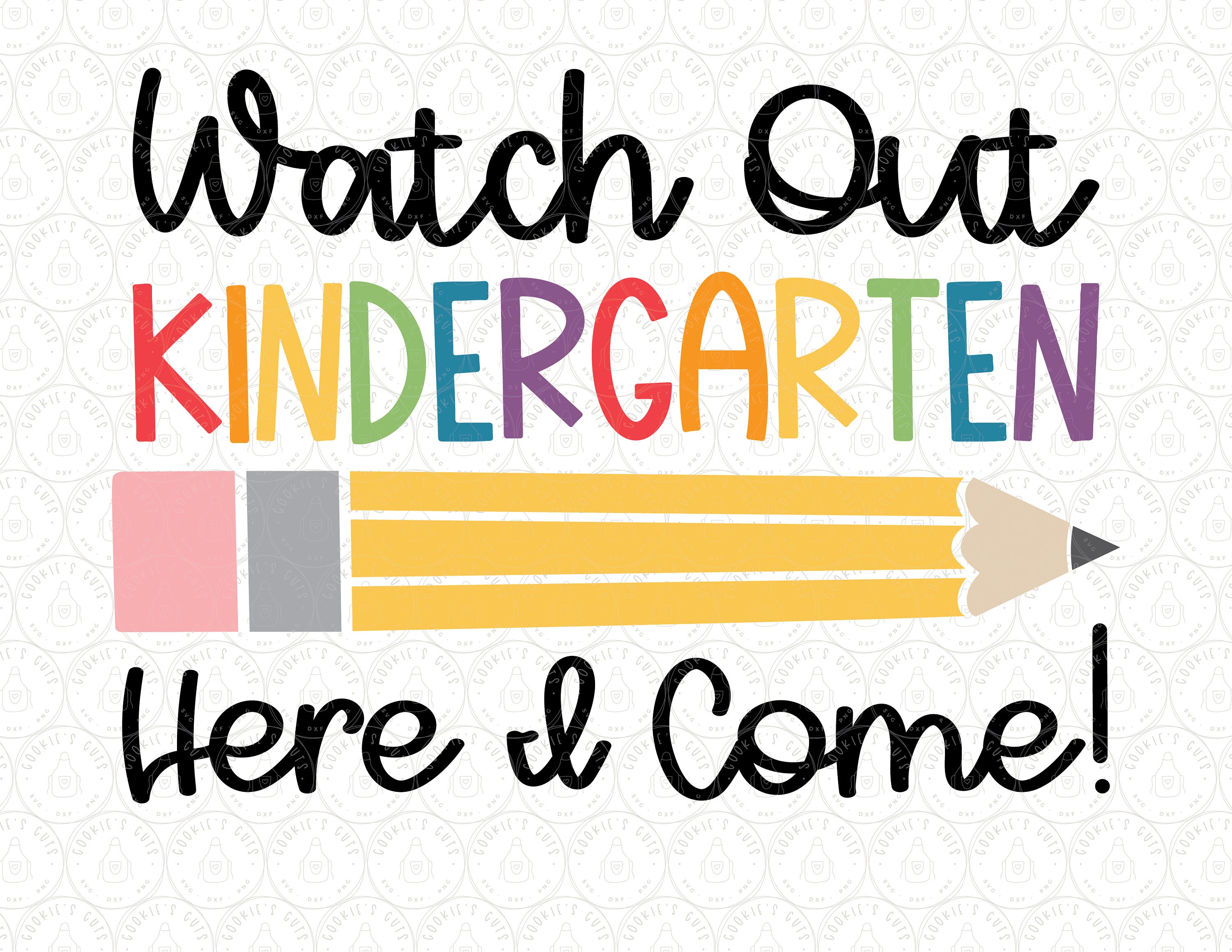 Watch Out Kindergarten Here I Come SVG First Day of School - Etsy