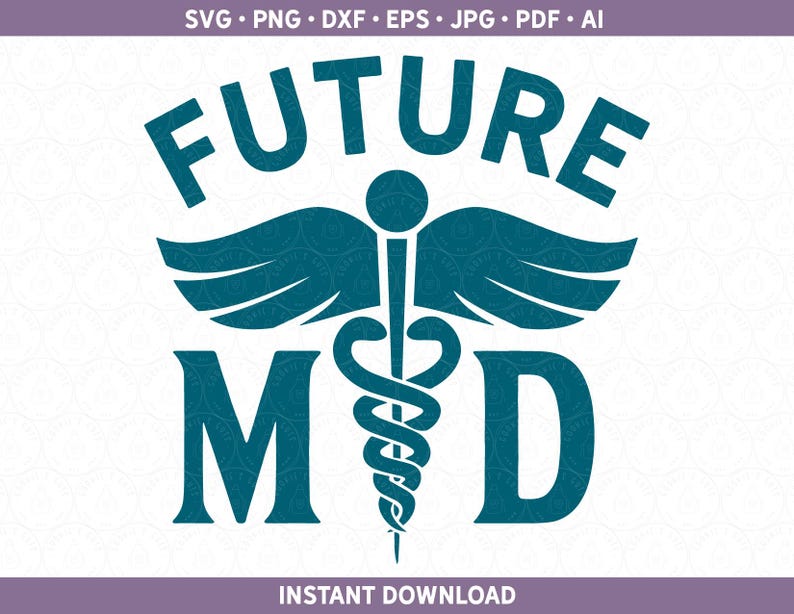 Future Doctor SVG, Future MD DXF | Pre Med Med School Cut File for ...