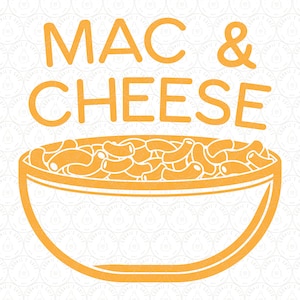 Mac and Cheese SVG DXF Macaroni & Cheese PNG Favorite Food Kid Shirt ...
