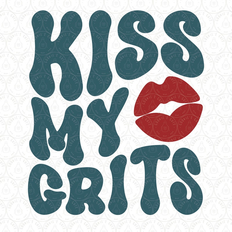 Kiss My Grits - Etsy