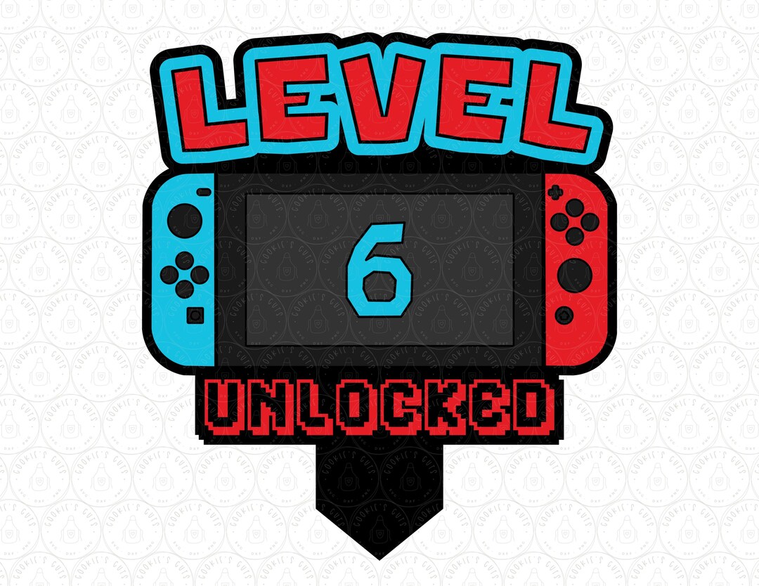 Level 6 Unlocked SVG Switch Birthday Cake Topper Cut File for Cricut ...