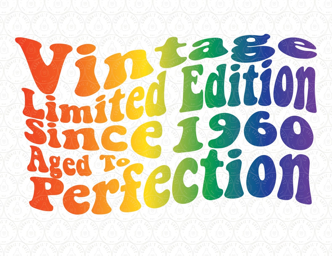 Vintage 1960 SVG DXF PNG Files, 1960s Birthday Shirt Svg, 60s Birth ...