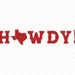 Texas SVG DXF PNG Files, Texas Howdy Svg, Howdy Svg, Love Texas Design ...