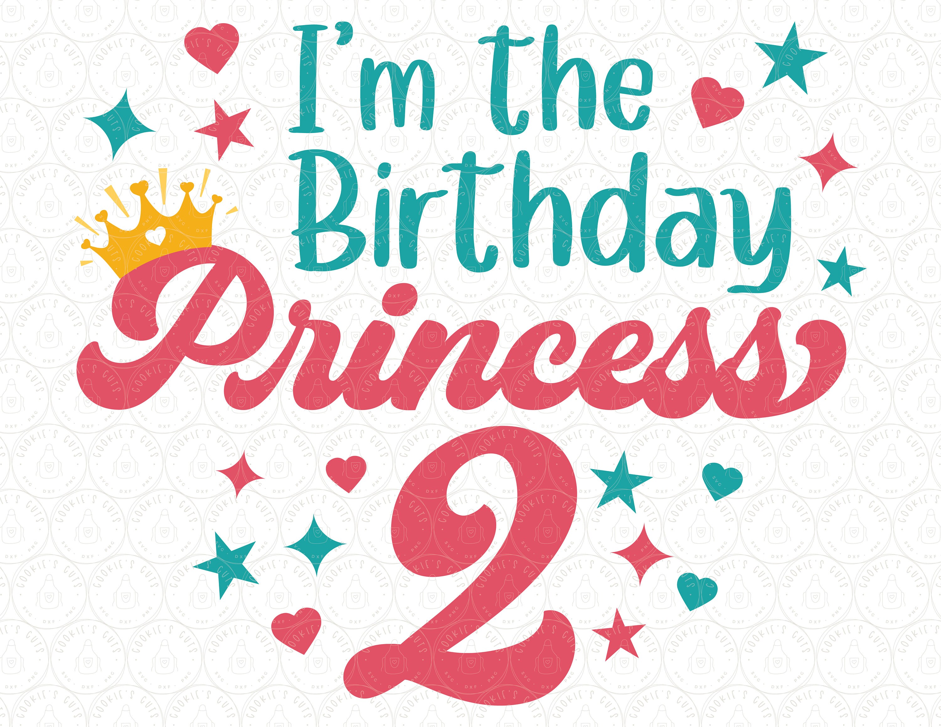 Princess Birthday SVG DXF PNG Age Girl Bday Shirt, Two Second 2 2nd ...