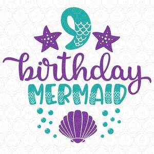 Mermaid Birthday SVG DXF PNG Age Girl Bday Shirt Tail, Nine 9 Ninth 9th ...