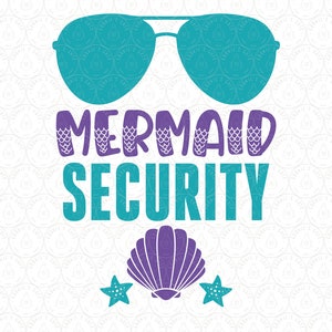 Mermaid Security SVG DXF PNG Girl Bday Shirt Shells Tail Sea Star ...