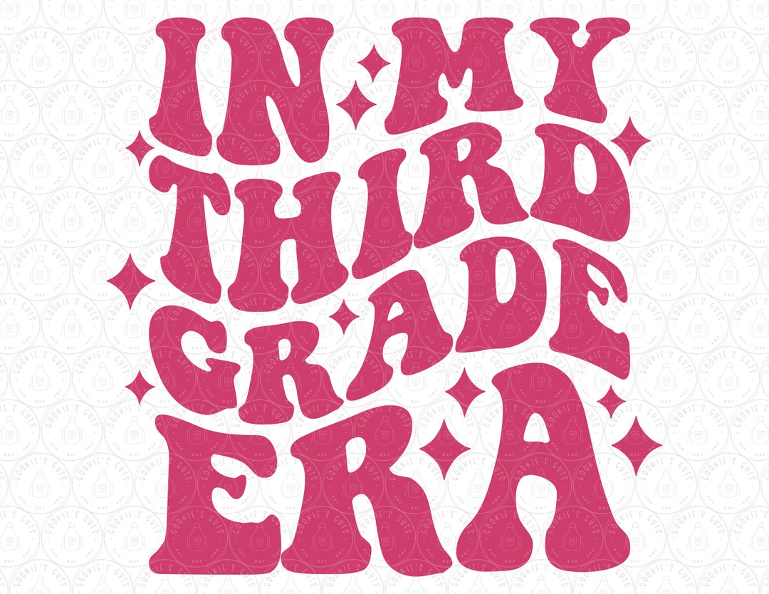Third Grade First Day SVG in My Third Grade Era Shirt Design, Retro ...