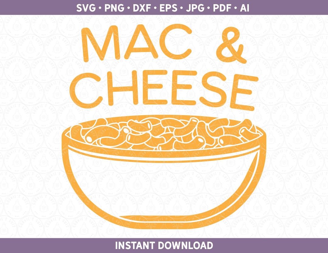 Mac and Cheese SVG DXF Macaroni & Cheese PNG Favorite Food Kid Shirt ...