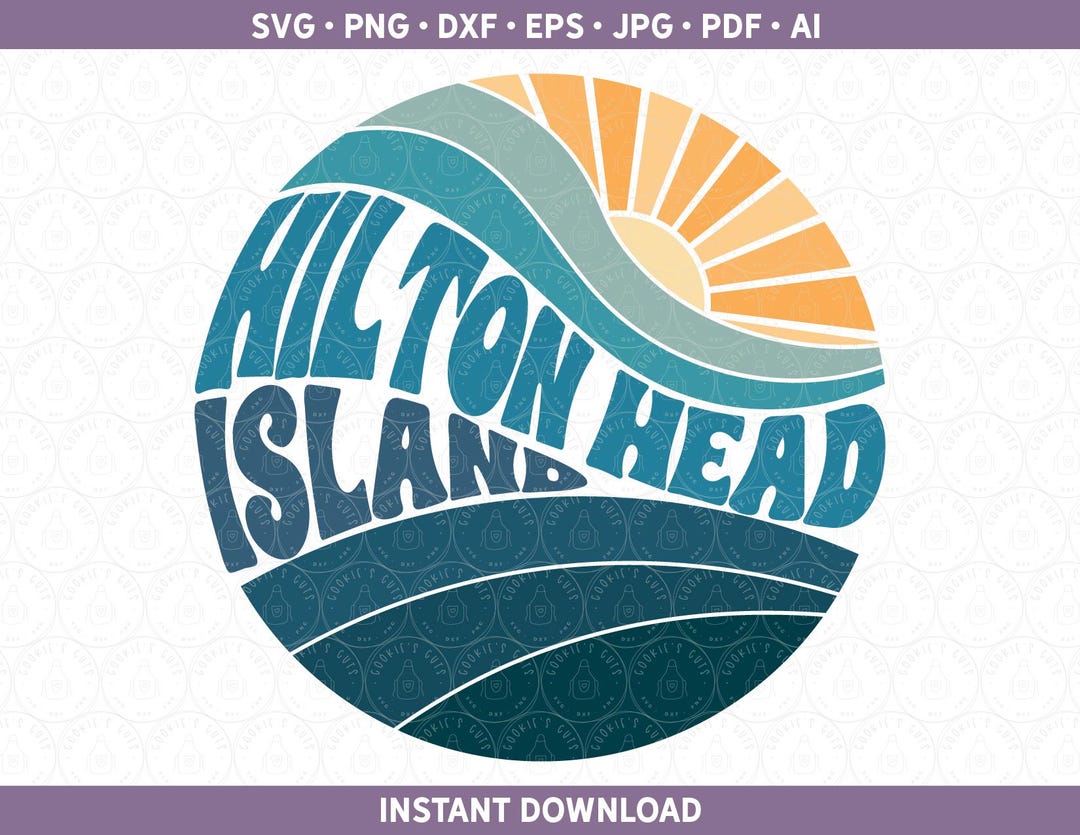 Hilton Head Island SVG | Beach Vibes PNG DXF | Hilton Head Svg Vacation ...