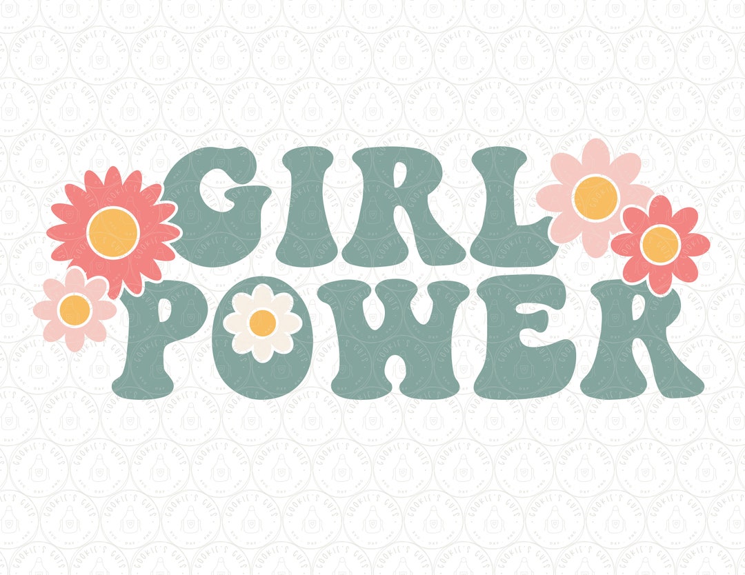 Girl Power SVG DXF PNG, Strong Girls Empowerment Powerful Strong ...