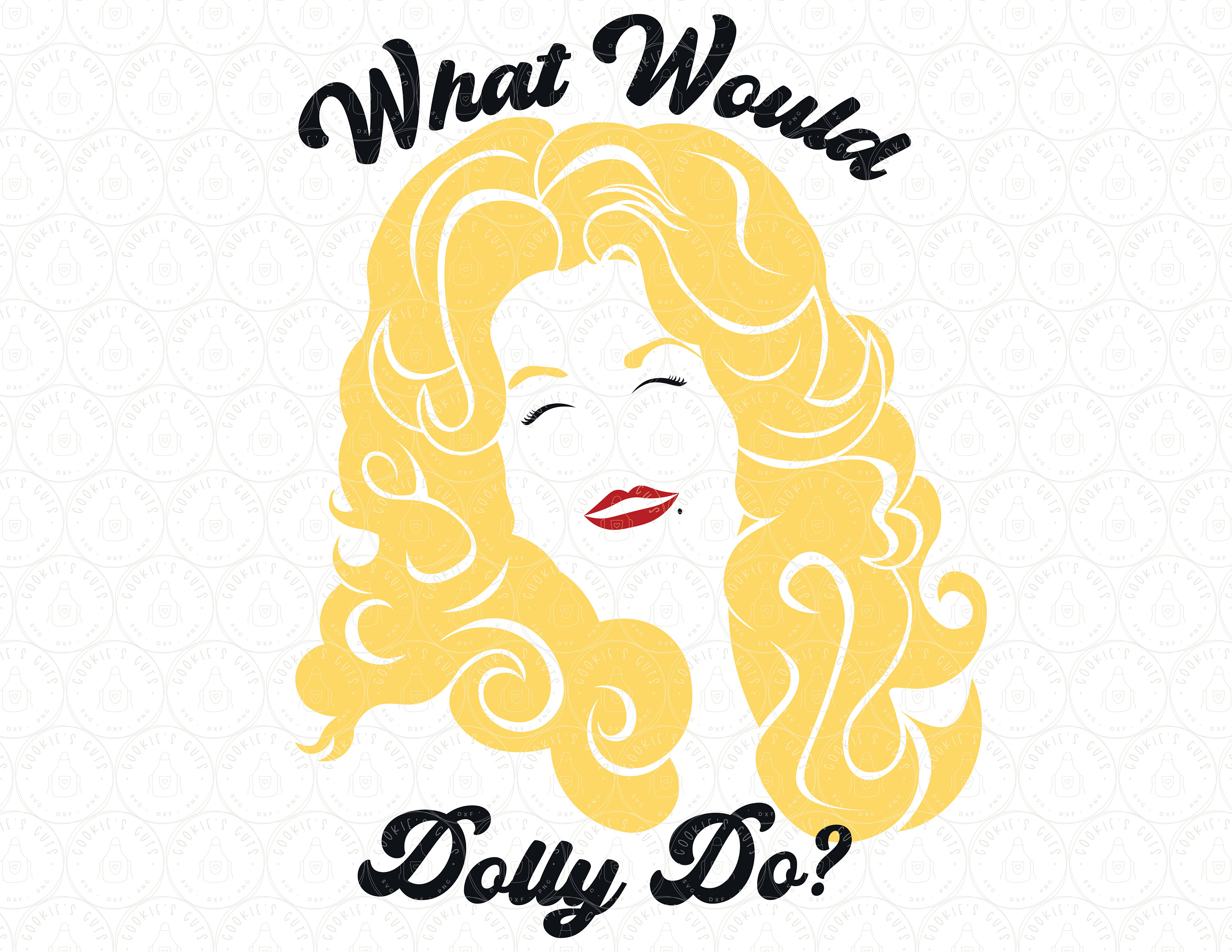 Qué haría Dolly SVG DXF PNG / Parton svg Archivo de corte - Etsy México