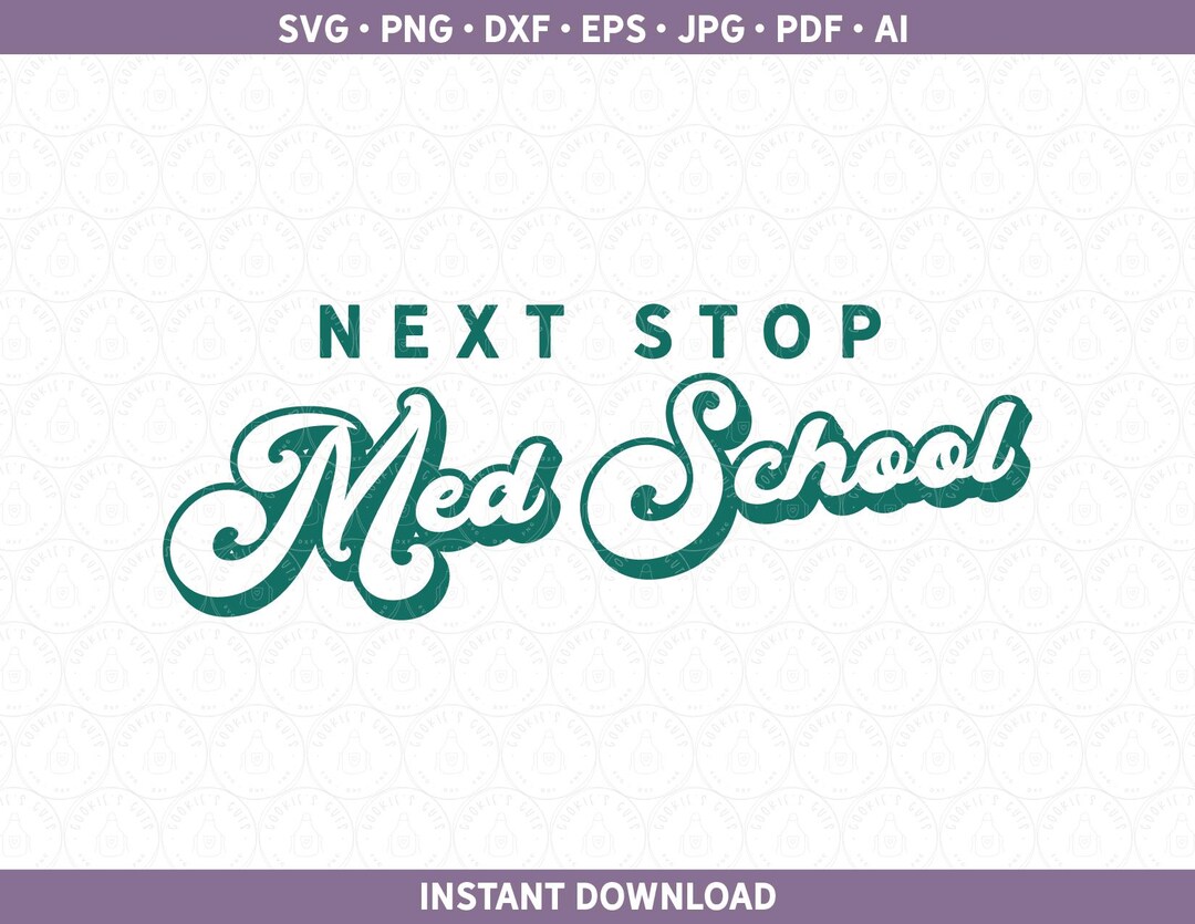 Medical School SVG DXF PNG Accepted to Med School Announcement Trendy ...