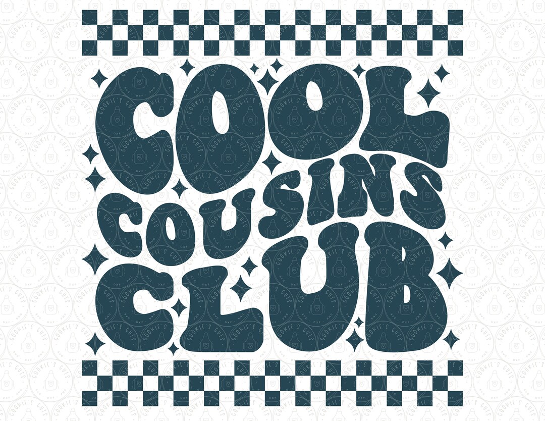 Cool Cousins Club SVG Family Matching Retro Cousin Shirts Cut File HTV ...