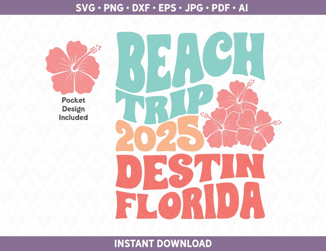 Destin Florida Beach Trip 2025 SVG PNG | Retro Hippy Beach Vibes Dxf ...