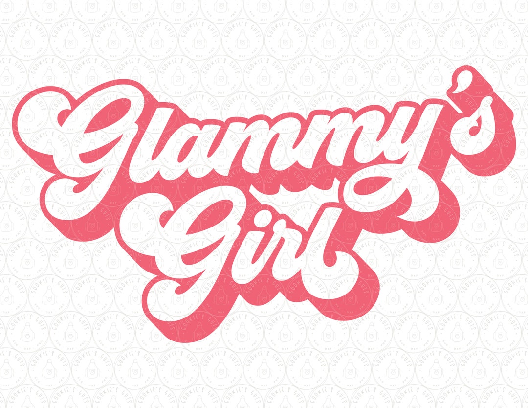Glammy's Girl SVG DXF Cute Retro Grandparents Day - Etsy