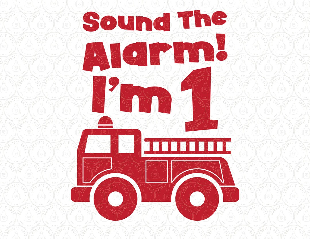 Firefighter First Birthday Fire Truck Age Shirt SVG DXF PNG, 1st One 1 ...