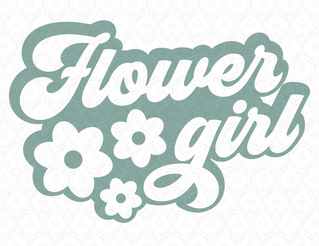Flower Girl SVG PNG DXF Wedding Party Flower Girls Shirt Design Cute Retro Groovy Style for ...