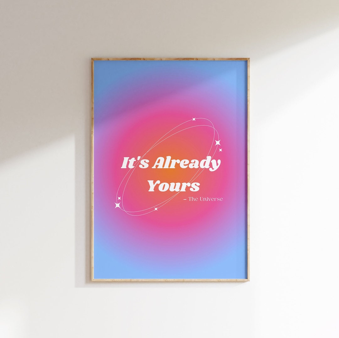 It’s Already Yours Manifestation Poster, Retro Print, Affirmation Wall ...