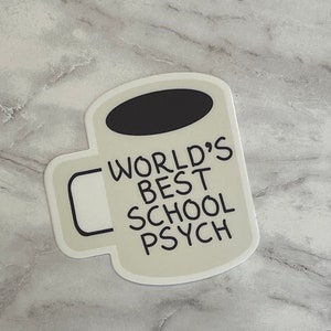 World's Best School Psych Sticker - Fun White Coffee Mug Design ...