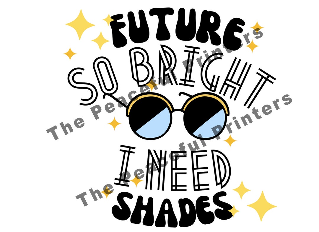 Future so Bright Png - Etsy