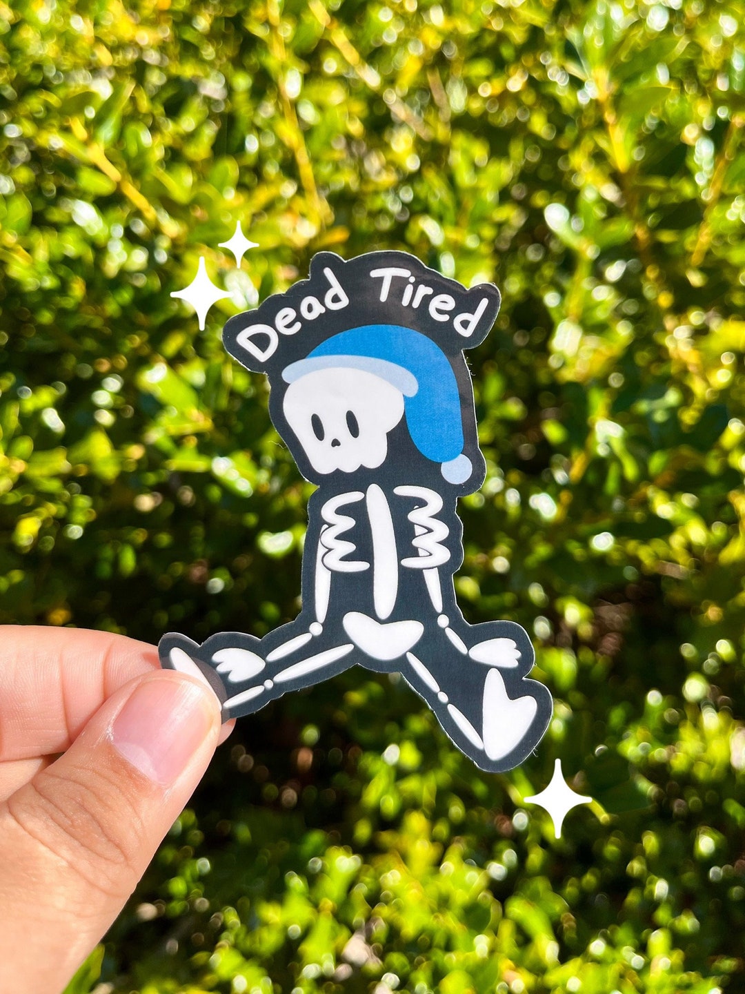 Dead Tired Skeleton Sticker | Laminated Die Cut Sticker, Waterproof ...