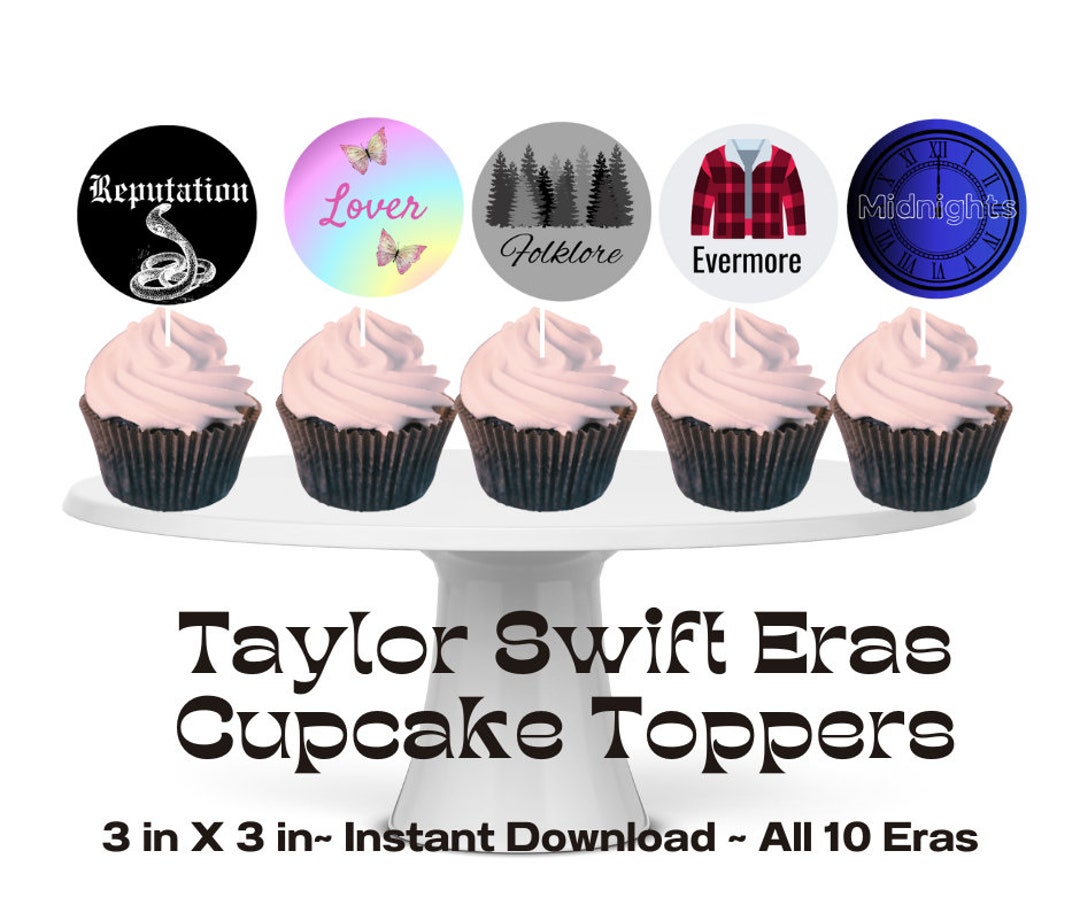 Taylor Swift Eras Cupcake Toppers, Taylor Swift Party Cupcake Toppers ...