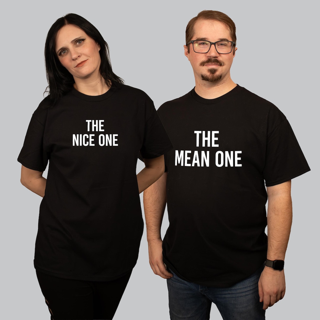The Mean One the Nice One Shirts Matching Couples Unisex Graphic ...