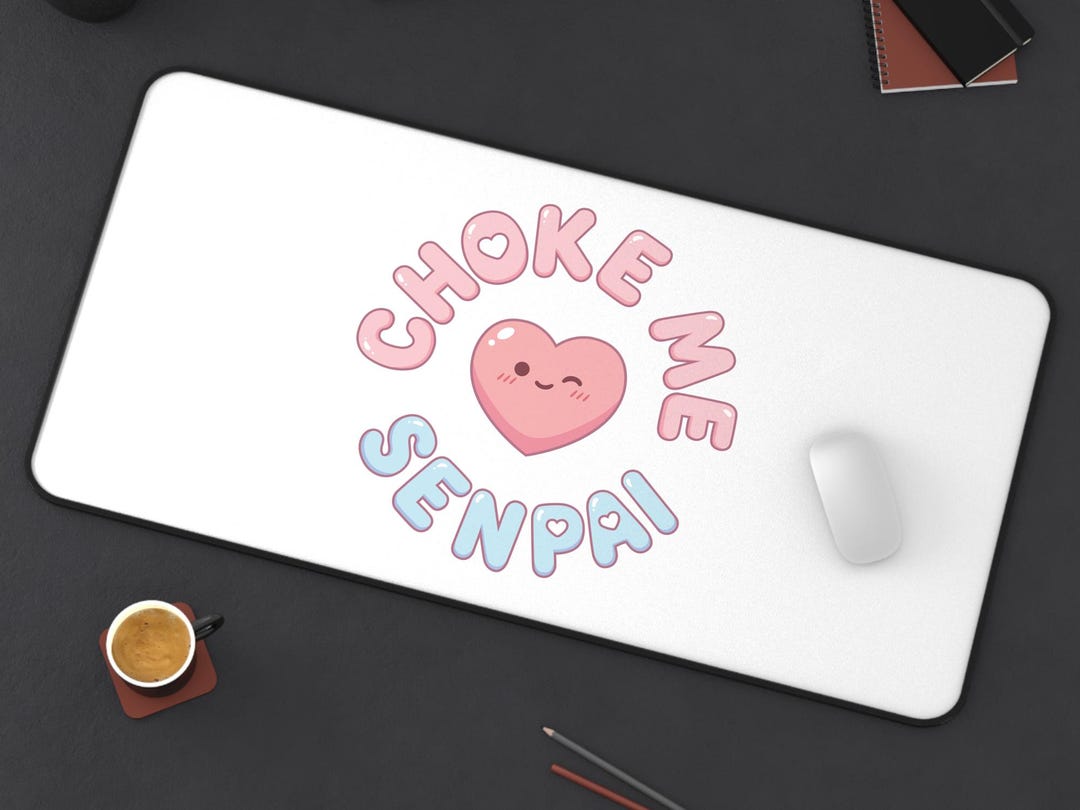 Anime Desk Mat Choke Me Senpai Design - Etsy