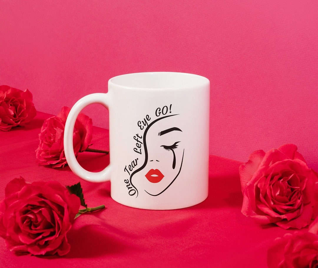 One Tear Left Eye GO! White Mug: Sip With Style, Meghan Markle Mug, Royal Family Mug ...
