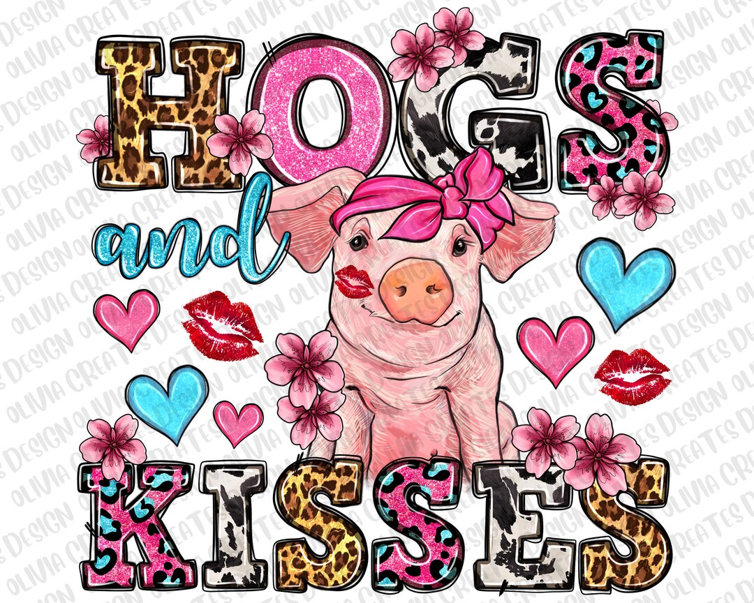 Hogs and Kisses Png Sublimation Design Download Happy - Etsy