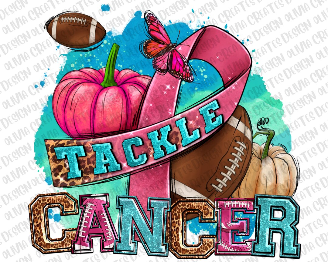 Tackle Cancer Png Sublimation Design Downloadbreast Cancer - Etsy