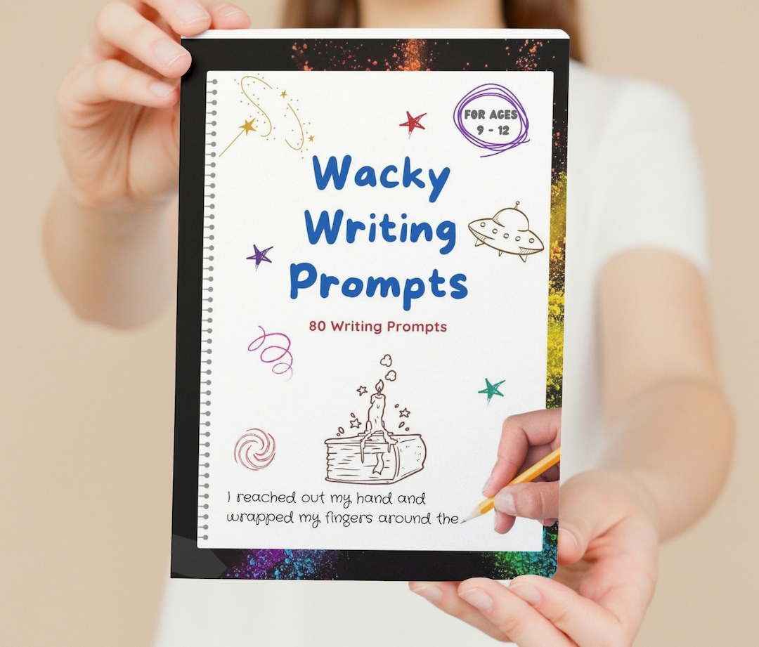 Wacky Writing Prompts Journal: Ages 9 - 12 | Writing Prompts for ...