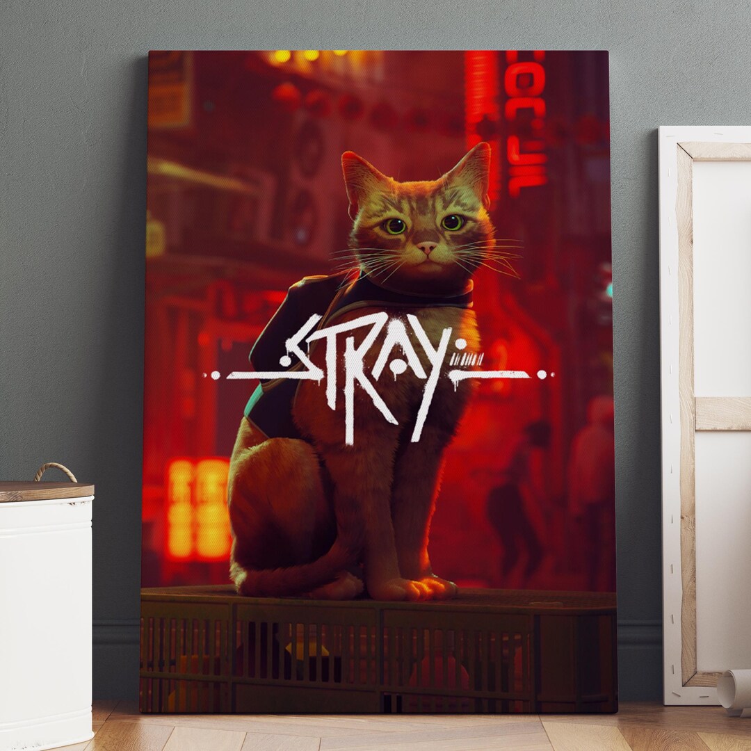 Stray Poster / Cat & Family Wall Art / Game Print / Canvas Art Decor - Etsy