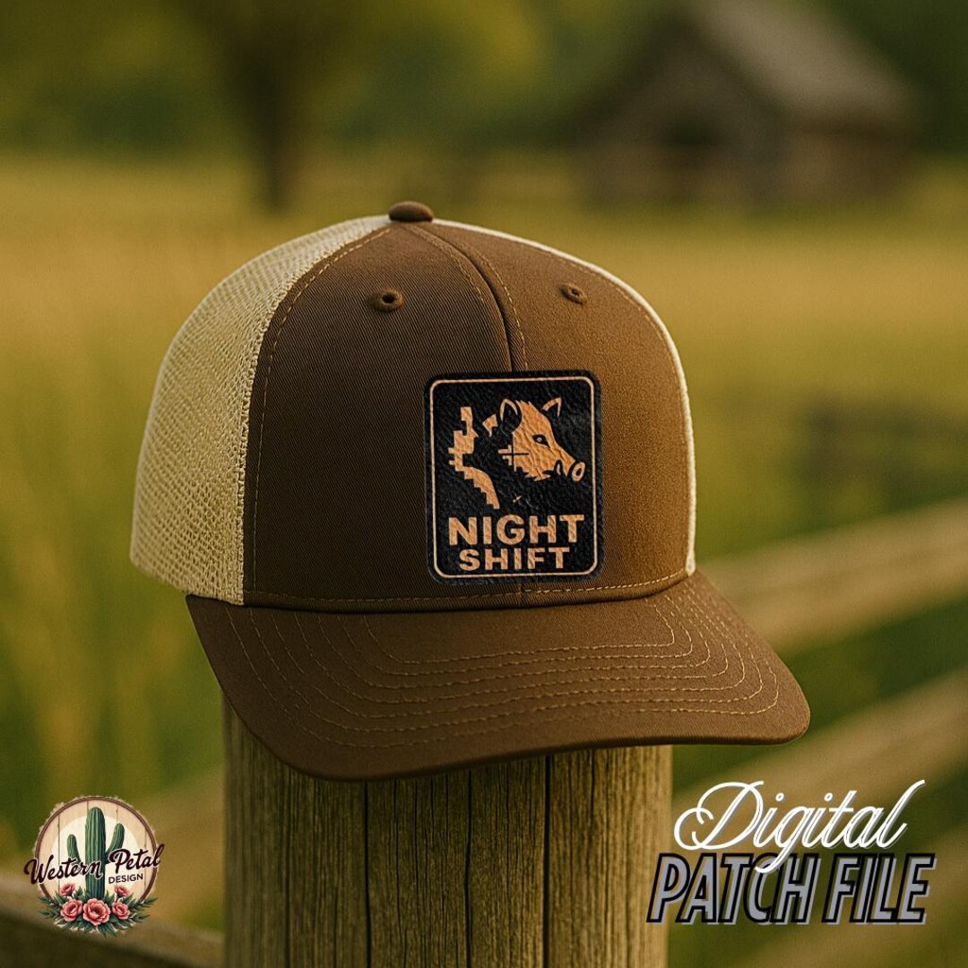 Night Shift Hog Hunter Hat Patch SVG – Laser Engraving Design (digital ...