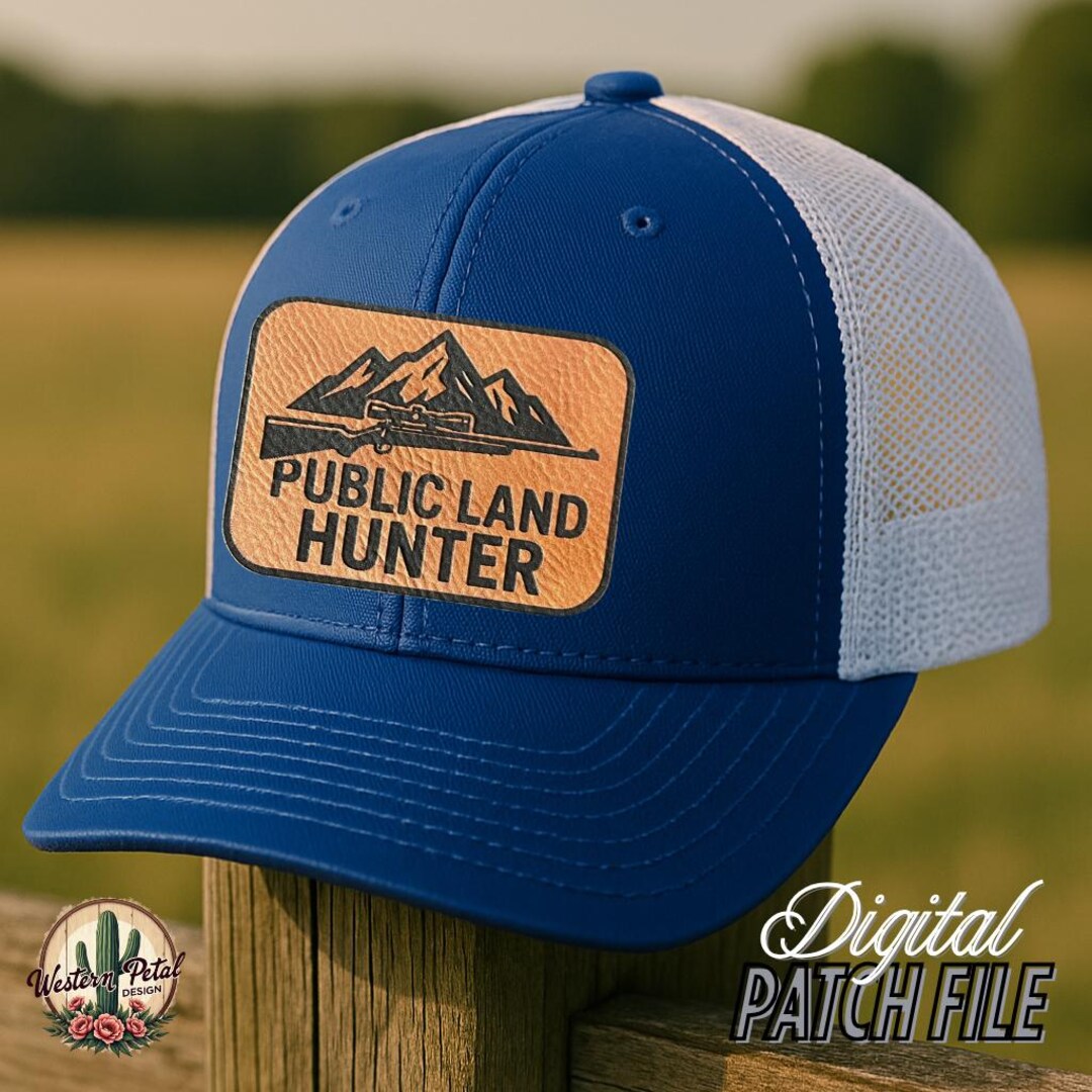 Public Land Hunter Hat Patch SVG - Laser Engraving Design (digital ...