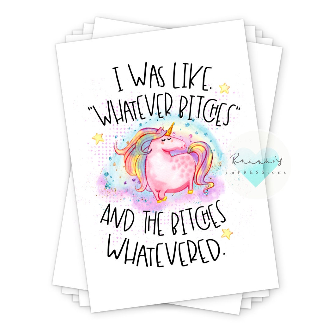 I Was Like Whatever Bitches and the Bitches Watevered - Etsy