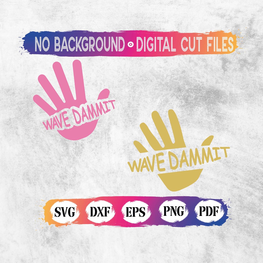 Wave Dammit SVG Dammit Svg Wave Svg Off-Road Svg Archivos - Etsy México