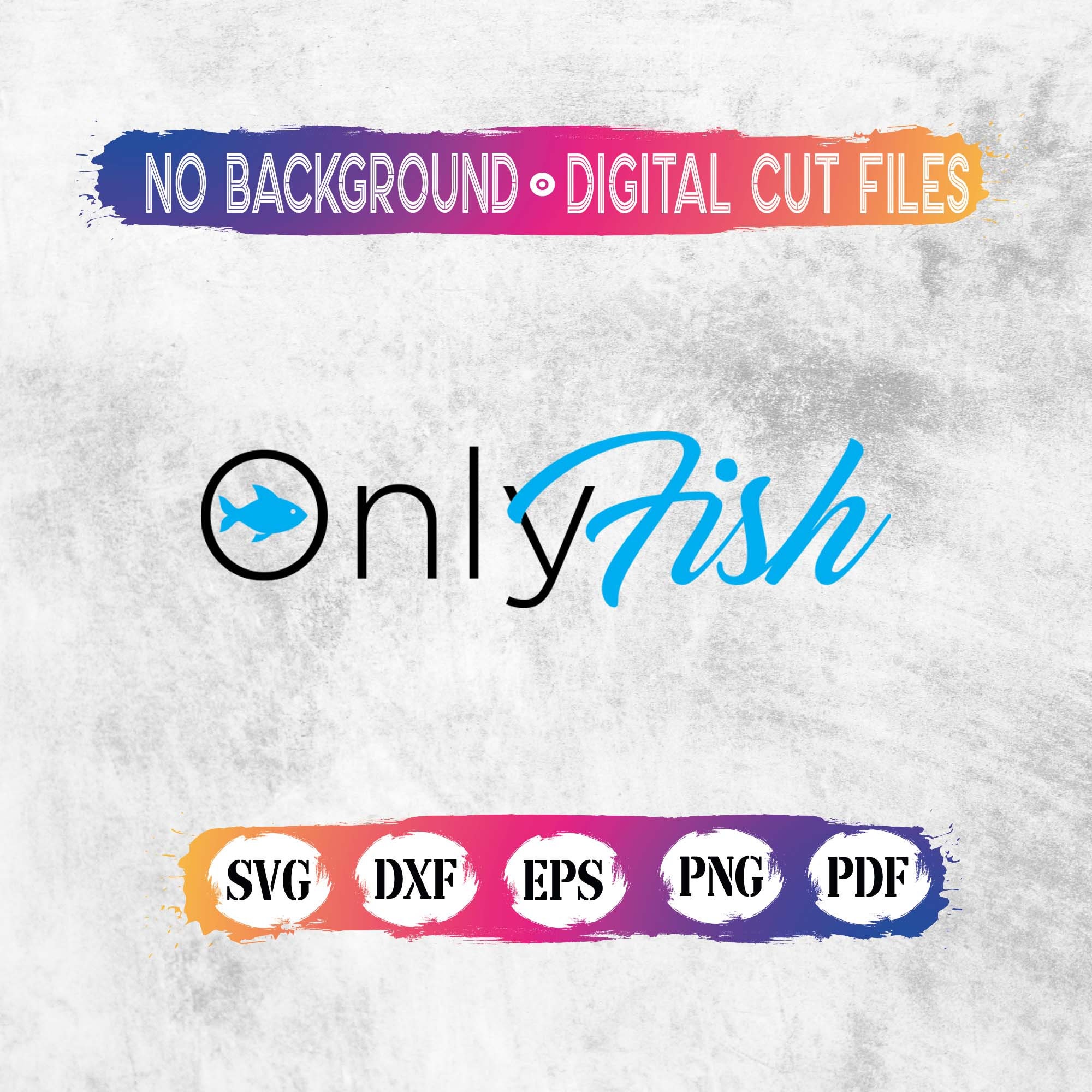 Only Fish SVG Onlyfish Svg Only SVG Only Fish Fish Svg - Etsy Canada
