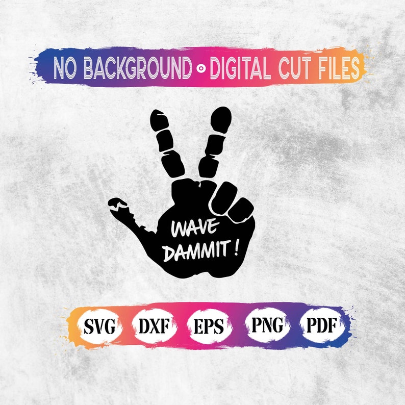 Wave Dammit SVG Dammit Svg Wave Svg Off-road Svg 4x4 Svg - Etsy
