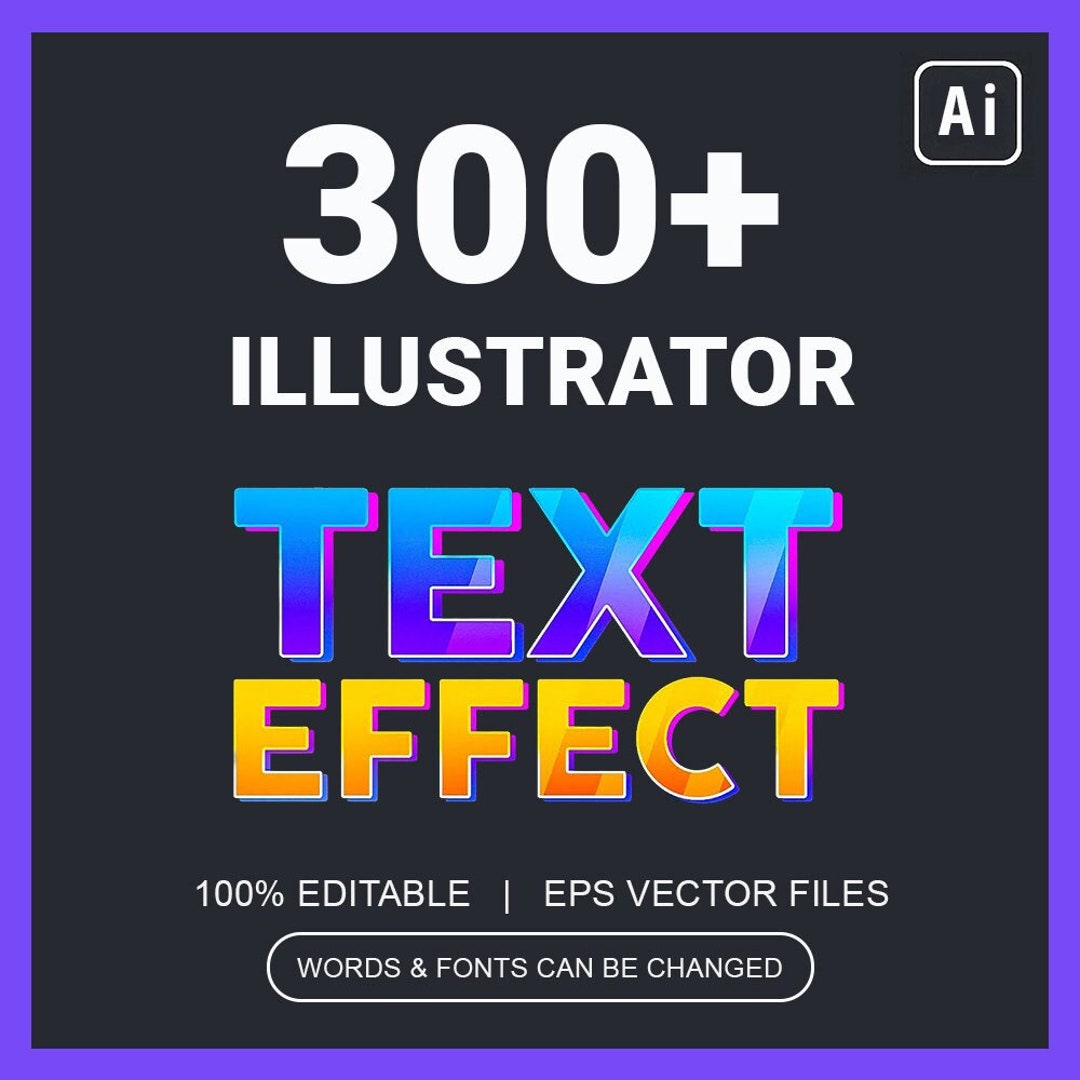 300+ Adobe Illustrator Text Effects Bundle (EPS Vector) - Etsy