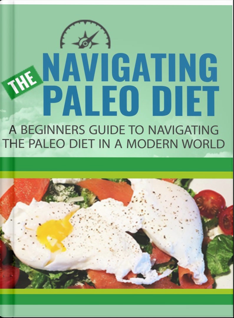Paleo Diet Book, Navigating the Paleo Diet, Weight Loss, Diet Plan, Low ...